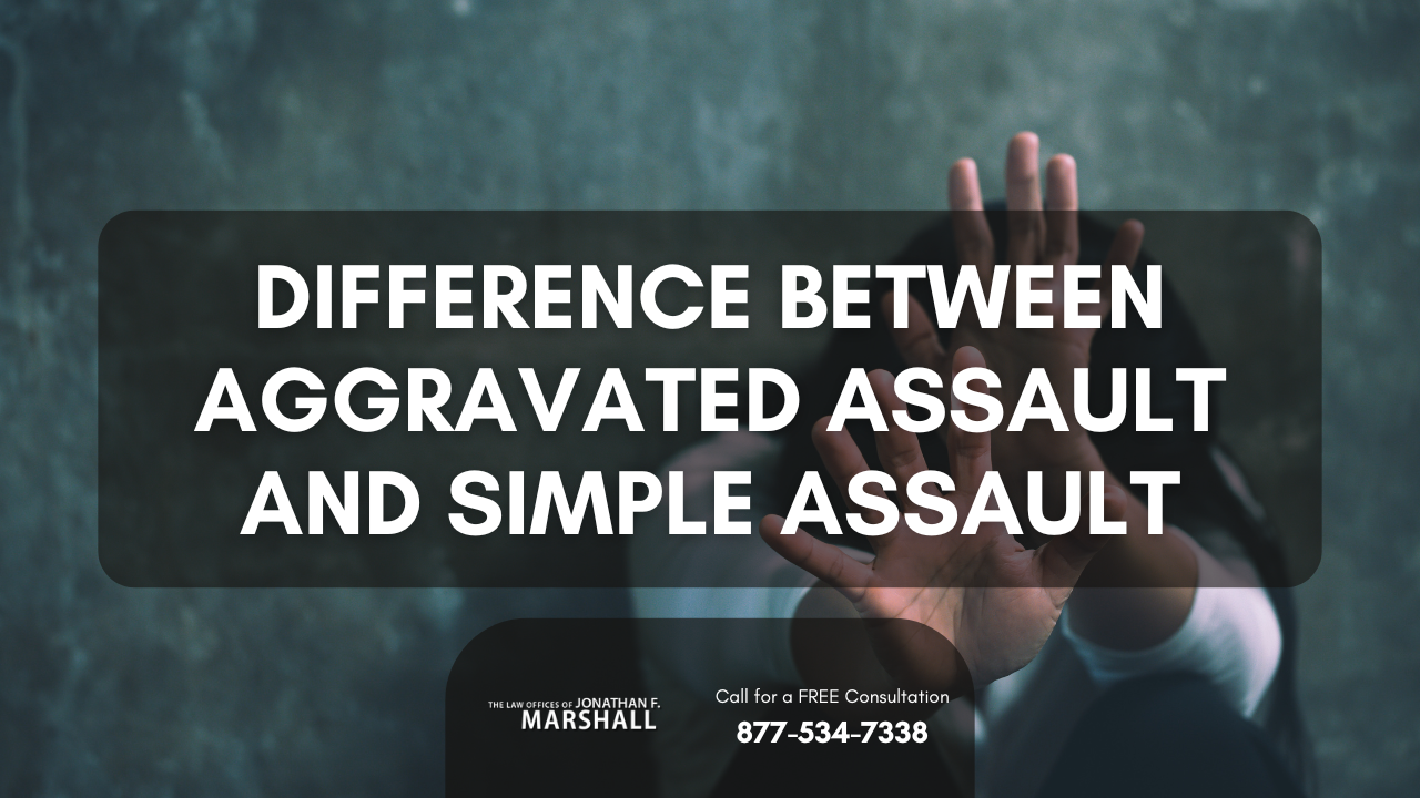 Difference Between Aggravated Assault and Simple Assault in NJ