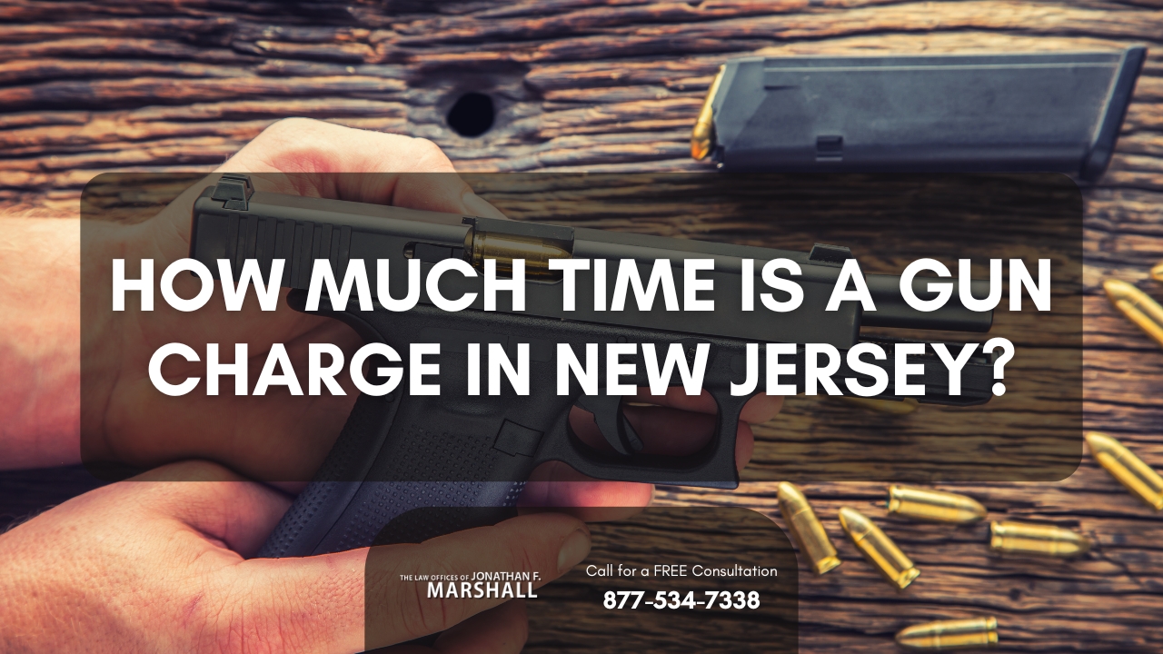 How Much Time Can You Get for a Gun Charge in New Jersey